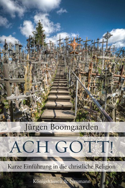 Neuerscheinung: Jürgen Boomgaarden: Ach Gott! Kurze Einführung in die ...